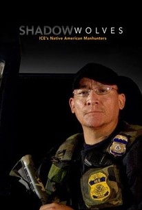 Shadow Wolves: Border Warriors | Rotten Tomatoes