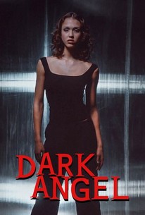 Dark Angel | Rotten Tomatoes