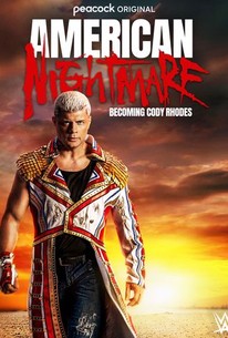 American Nightmare: Becoming Cody Rhodes | Rotten Tomatoes