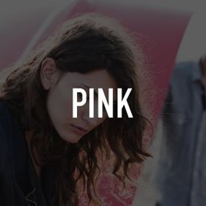 Pink - Rotten Tomatoes
