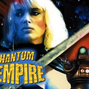 The Phantom Empire - Rotten Tomatoes