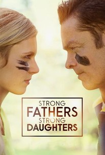 Strong Fathers, Strong Daughters - Rotten Tomatoes