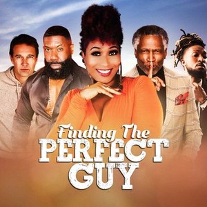 Finding the Perfect Guy - Rotten Tomatoes