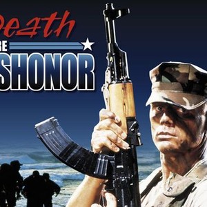 Death Before Dishonor - Rotten Tomatoes