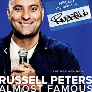 Russell Peters: Almost Famous - Rotten Tomatoes