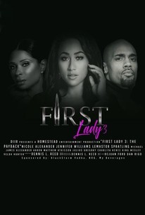 First Lady 3 | Rotten Tomatoes