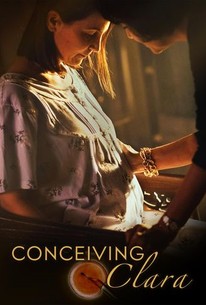 Conceiving Clara | Rotten Tomatoes