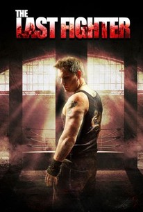 The Last Fighter - Rotten Tomatoes