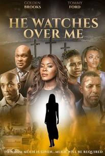 He Watches Over Me | Rotten Tomatoes