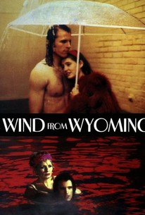 Wind From Wyoming | Rotten Tomatoes