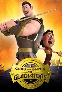Guru Aur Bhole the Gladiators | Rotten Tomatoes