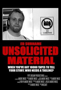 Unsolicited Material | Rotten Tomatoes