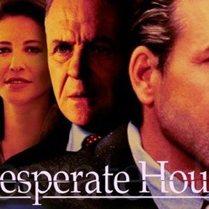 Desperate Hours - Rotten Tomatoes