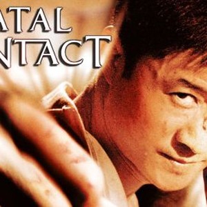 Fatal Contact - Rotten Tomatoes