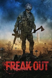 Freak Out (2015) | Rotten Tomatoes