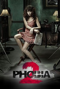 Phobia 2 | Rotten Tomatoes