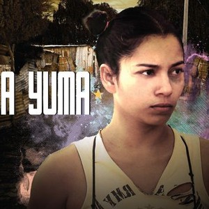 La Yuma - Rotten Tomatoes