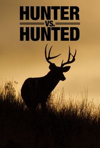 Hunter vs. Hunted | Rotten Tomatoes