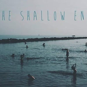 The Shallow End - Rotten Tomatoes