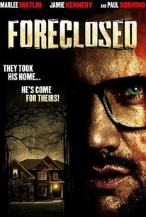 Foreclosed | Rotten Tomatoes