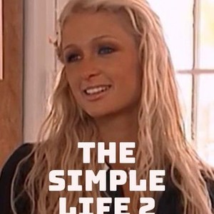 The Simple Life 2: Road Trip - Rotten Tomatoes