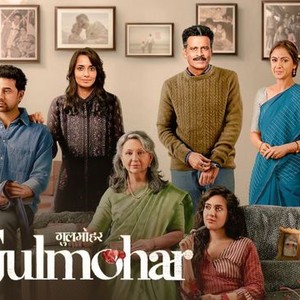Gulmohar - Rotten Tomatoes