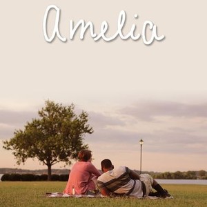 Amelia - Rotten Tomatoes