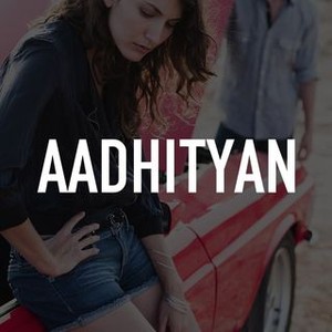 Aadhityan - Rotten Tomatoes