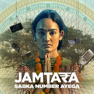 Jamtara: Sabka Number Ayega: Season 1, Episode 1 - Rotten Tomatoes