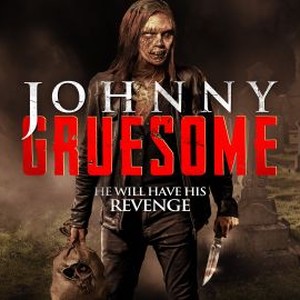 Johnny Gruesome - Rotten Tomatoes