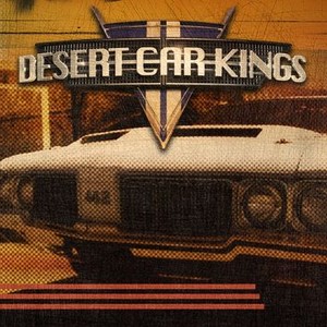Desert Car Kings - Rotten Tomatoes