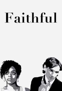Faithful (2018) | Rotten Tomatoes