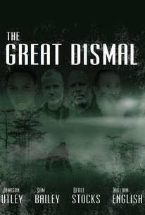 The Great Dismal | Rotten Tomatoes