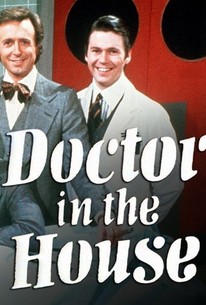 Doctor in the House: Season 1, Episode 1 | Cast and Crew | Rotten Tomatoes