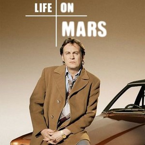 Life on Mars - Rotten Tomatoes
