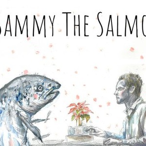 Sammy the Salmon - Rotten Tomatoes