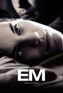 Em | Rotten Tomatoes
