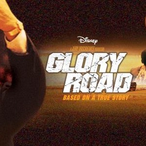 Glory Road (2006) - Rotten Tomatoes
