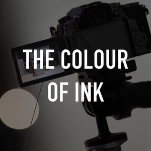The Colour of Ink - Rotten Tomatoes