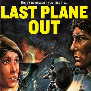 Last Plane Out - Rotten Tomatoes
