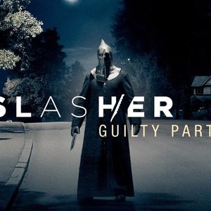 Slasher: Guilty Party - Rotten Tomatoes