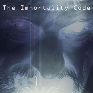 The Immortality Code - Rotten Tomatoes