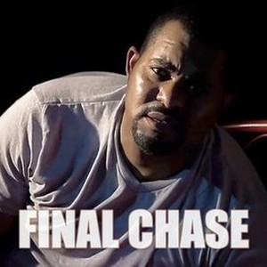 Final Chase - Rotten Tomatoes