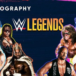 Biography: WWE Legends - Rotten Tomatoes