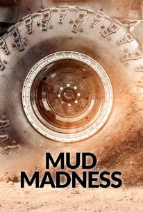 Mud Madness | Rotten Tomatoes