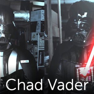 Chad Vader - Day Shift Manager: Season 4 - Rotten Tomatoes