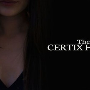 The Certix House - Rotten Tomatoes