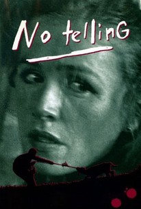 No Telling | Rotten Tomatoes