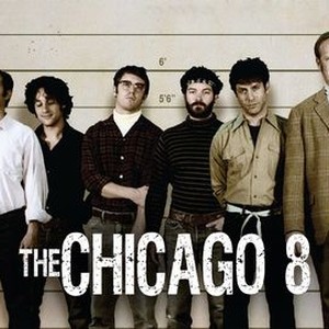 The Chicago 8 - Rotten Tomatoes