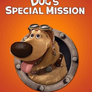 Dug's Special Mission - Rotten Tomatoes